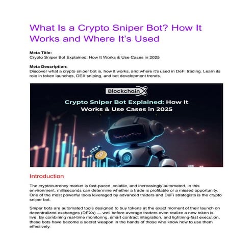 What Is a Crypto Sniper Bot_ How It Works and Where It’s Used.pdf