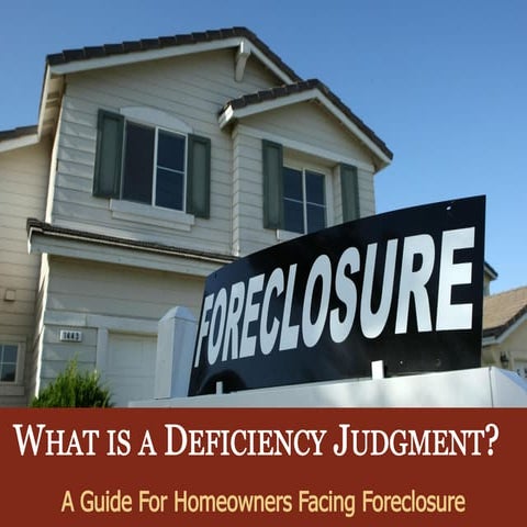 What is a Deficiency Judgment? | PPT