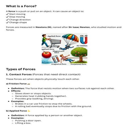 A force is a push or pull on an object. It can cause an object to ...