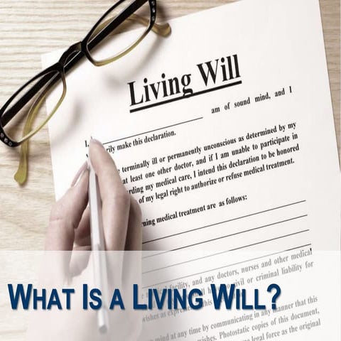 What is a Living Will? | PPTX