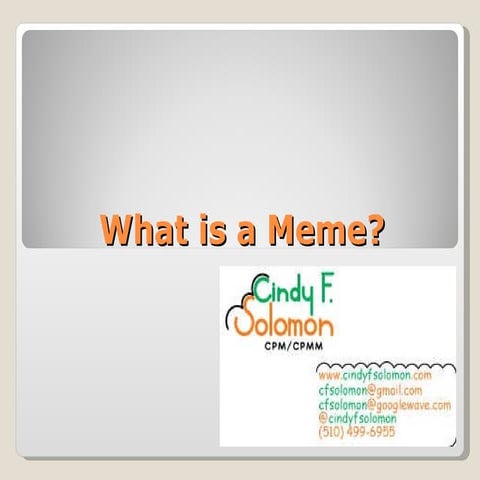 What Is A Meme? | PPT