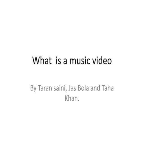 What Is A Music Video? | PPT