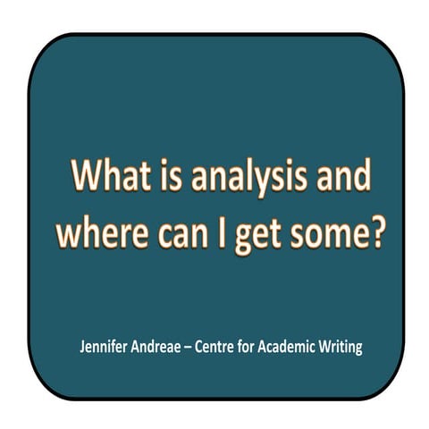 What is analysis and where can i get some | PPTX