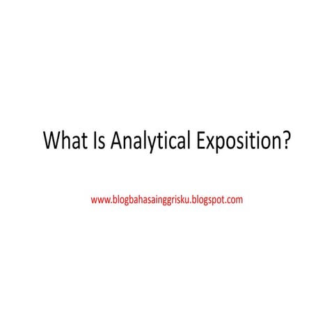 What is analytical exposition | PPT