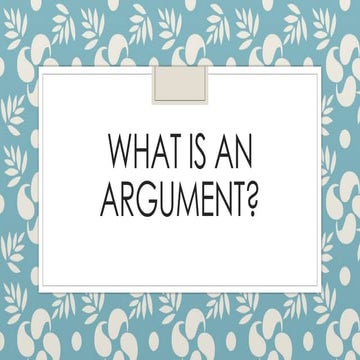 What is an argumennnnnnt_ (ppt) (1).pptx
