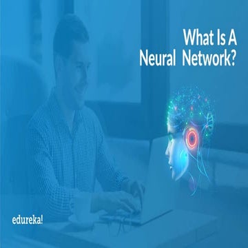 What Is A Neural Network Edureka Ppt