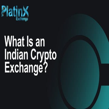 What Is an Indian Crypto Exchange in India | PPT