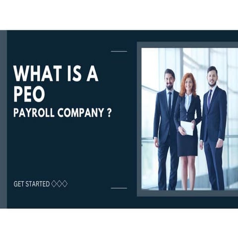 What is a PEO Payroll Company.pptx