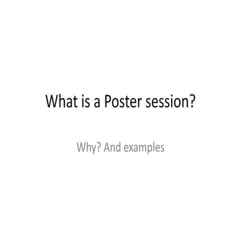 What is a poster session? | PPT