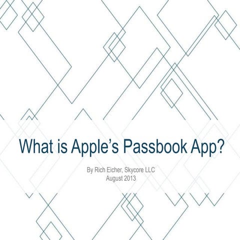 What is Apple Passbook? | PPTX