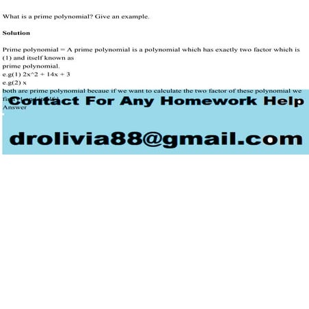 What is a prime polynomial Give an example.SolutionPrime poly.pdf