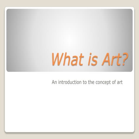 What is art ? | PPSX | 3-D Graphics | Computer Software and Applications