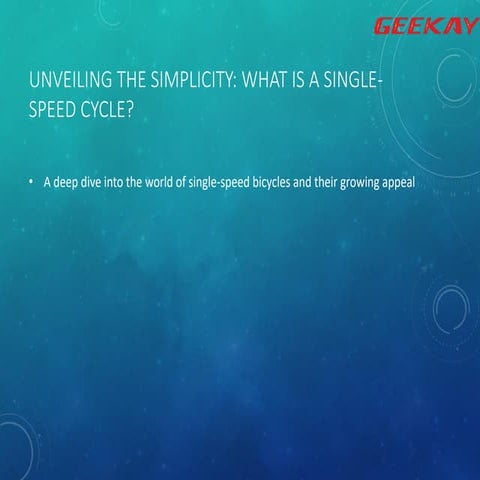 What is a single speed cycle. explained in simple sentence | PDF