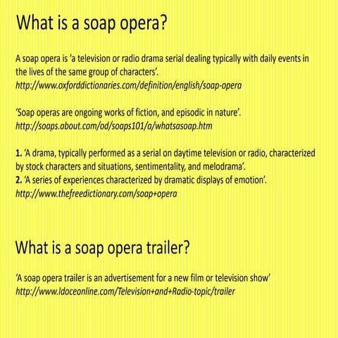 What is a soap opera task 1 | PPTX