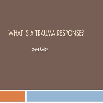 What Is a Trauma Response? | PPT