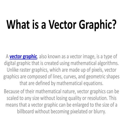 What is a Vector Graphic? | PPTX