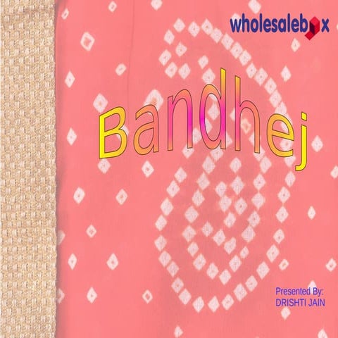 What is bandhej work? | PDF