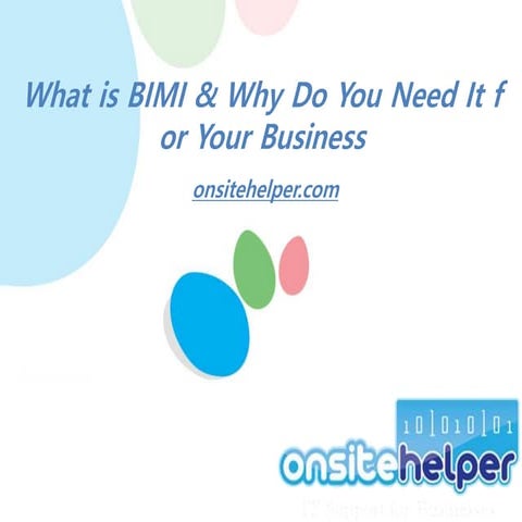 What is BIMI & Why Do You Need It for Your Business | PPTX