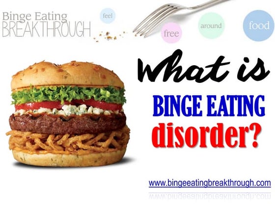 Binge eating disorder | PPTX