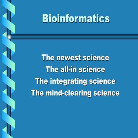 what is bioinformatics.ppt