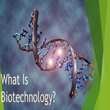 What Is Biotechnology, introduction, brief history.pptx