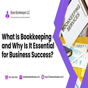 What Is Bookkeeping and Why Is It Essential for Business Success | PPT