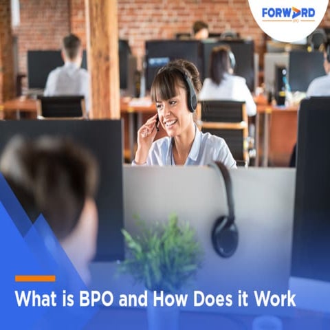 What is BPO and How Does it Work | A Walkthrough | PPT