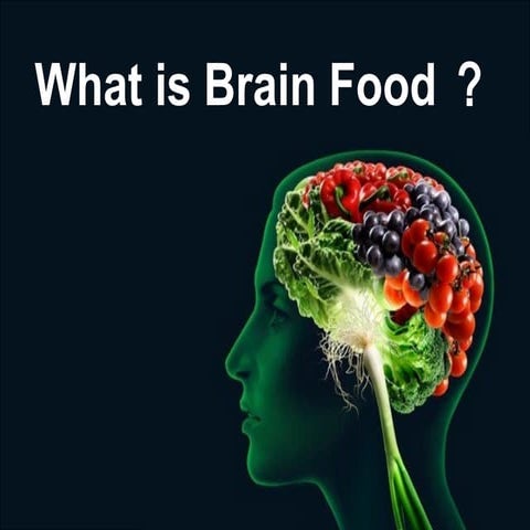What is brain food | PPT