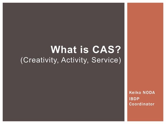 CAS Powerpoint | PPTX | Education
