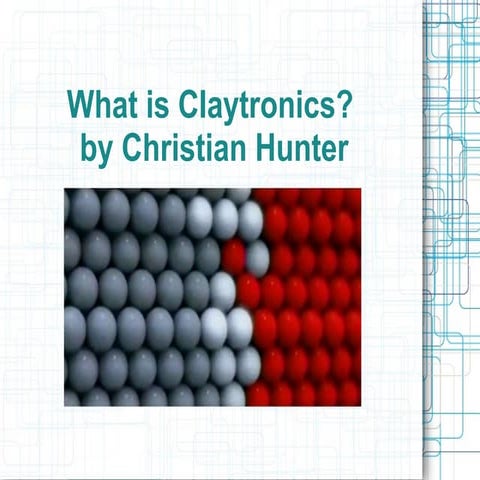 What is Claytronics? by Christian Hunter | PPT