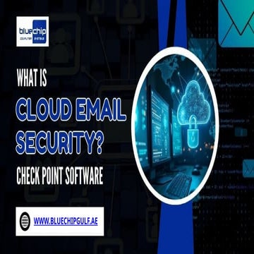 What Is Cloud Email Security Check Point Software Pptx