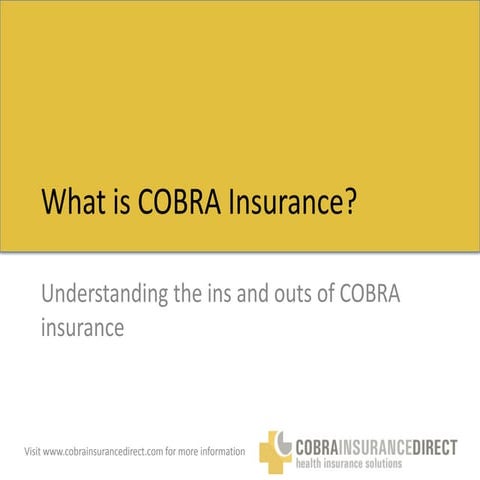 What Is COBRA Insurance? | PPTX