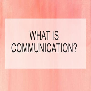 What is communication | PPT