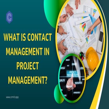 What is Contact Management in Project Management.pdf