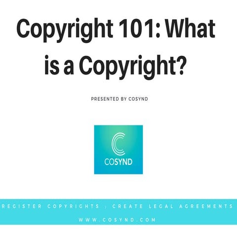 Copyright 101: What is a copyright? | PPT