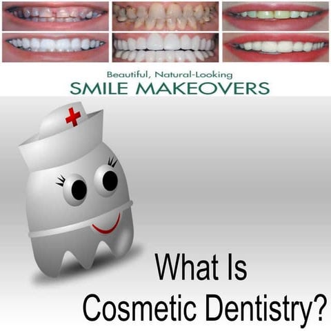 What is cosmetic dentistry | PPT