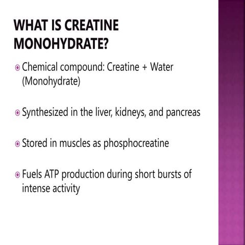 What is creatine monohydrate ? Does creatine increase muscle size? | PPTX
