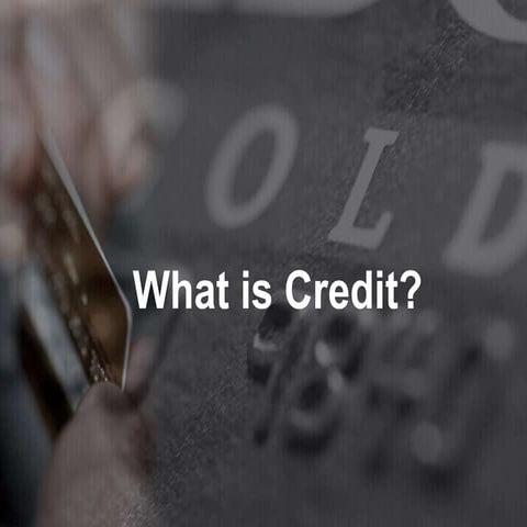 What Is Credit | PPTX