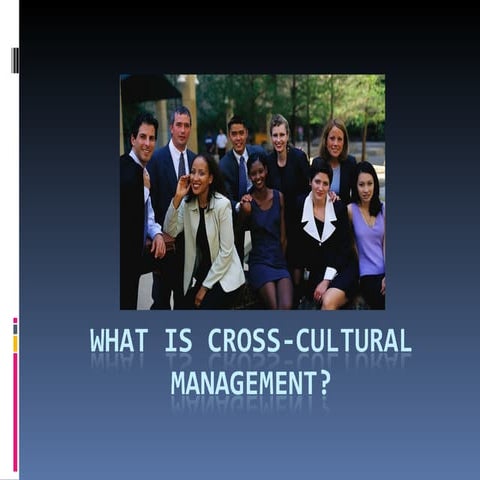 What is cross cultural management | PPT