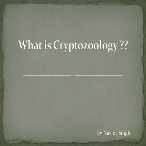 What is cryptozoology | PPT
