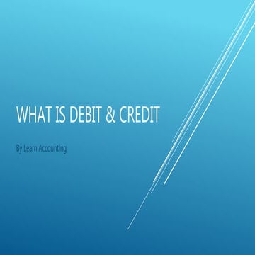 What is debit & credit | PPT
