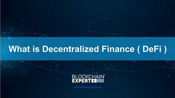 Blockchain finance decentralized | PPT
