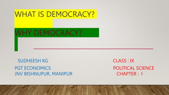 What is democracy? Why democracy? class9 DP- lesson 1, cbse | PPTX