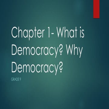What is Democracy & Why Democracy.pptx Grade 9 chapter | PPTX