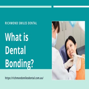 What is dental bonding? | PPT