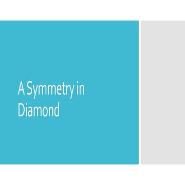 What is Diamonds Symmetry.pptx