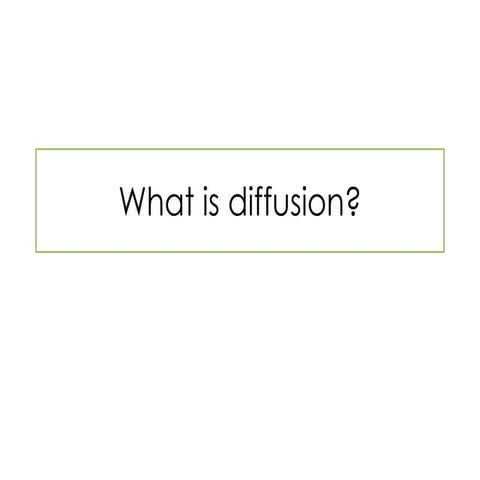 What is diffusion | PPTX