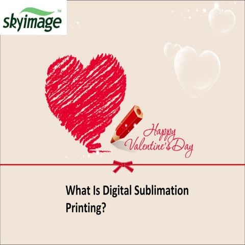 What Is Digital Sublimation Printing | PPT