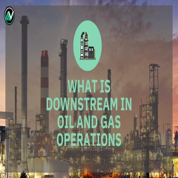 What is Downstream in oil and gas operations..pdf | Free Download