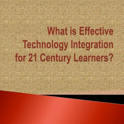 What Is Effective Technology Integration | PPT